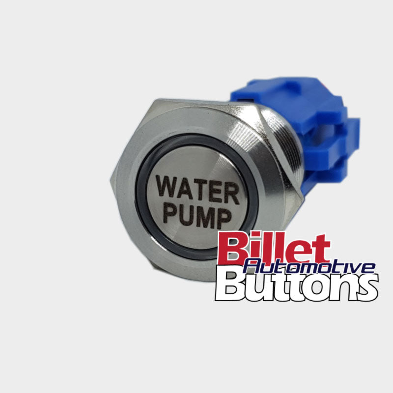 19mm 'WATER PUMP' Billet Push Button Switch – Billet Automotive Buttons