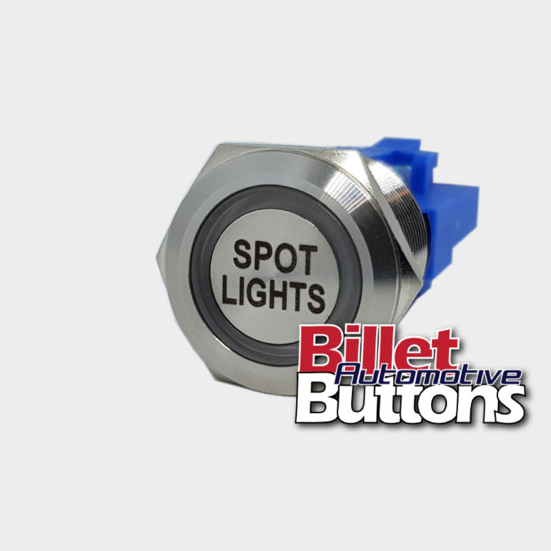 22mm 'SPOT LIGHTS' Billet Push Button Switch – Billet Automotive Buttons